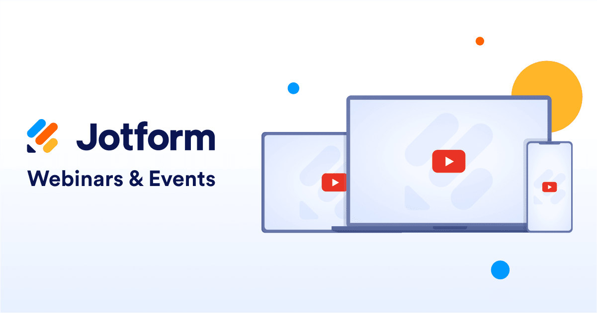 Jotform 101 Webinar | Register and Master Form Creation Basics