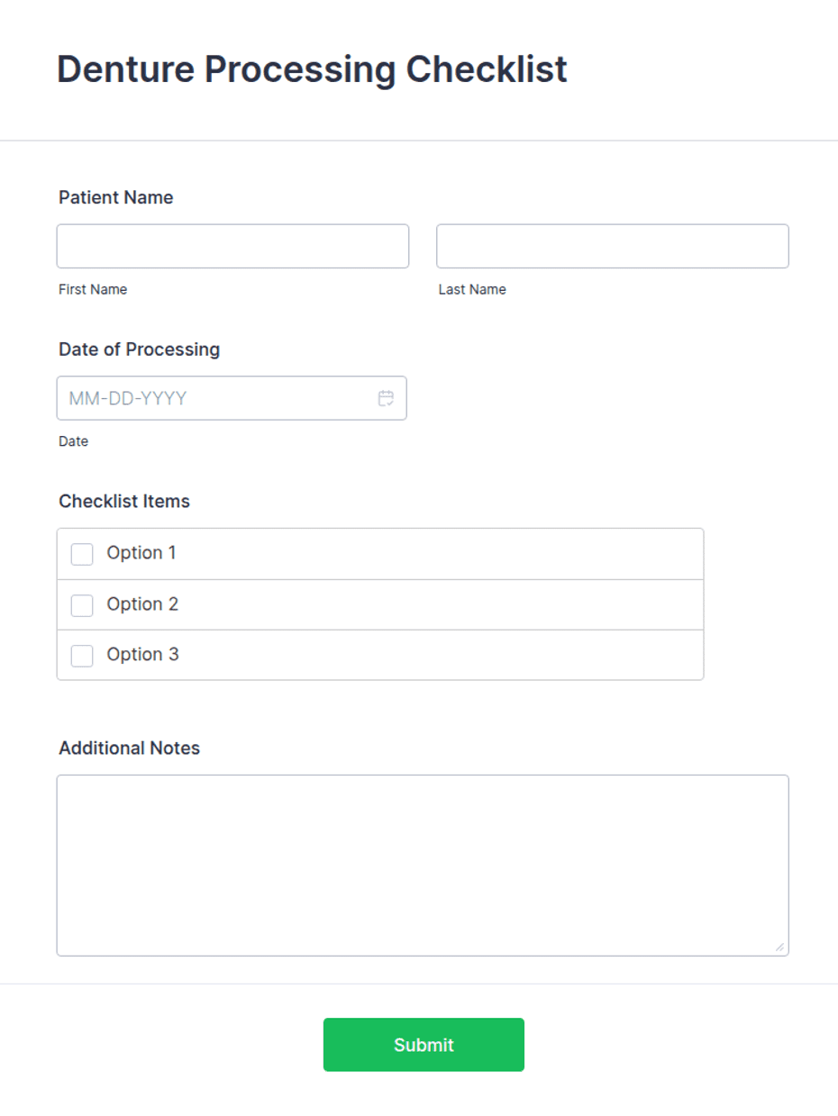 Denture Processing Checklist Form Template | Jotform