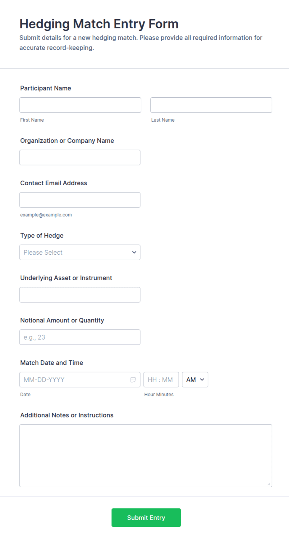 Hedging Match Entry Form Template | Jotform