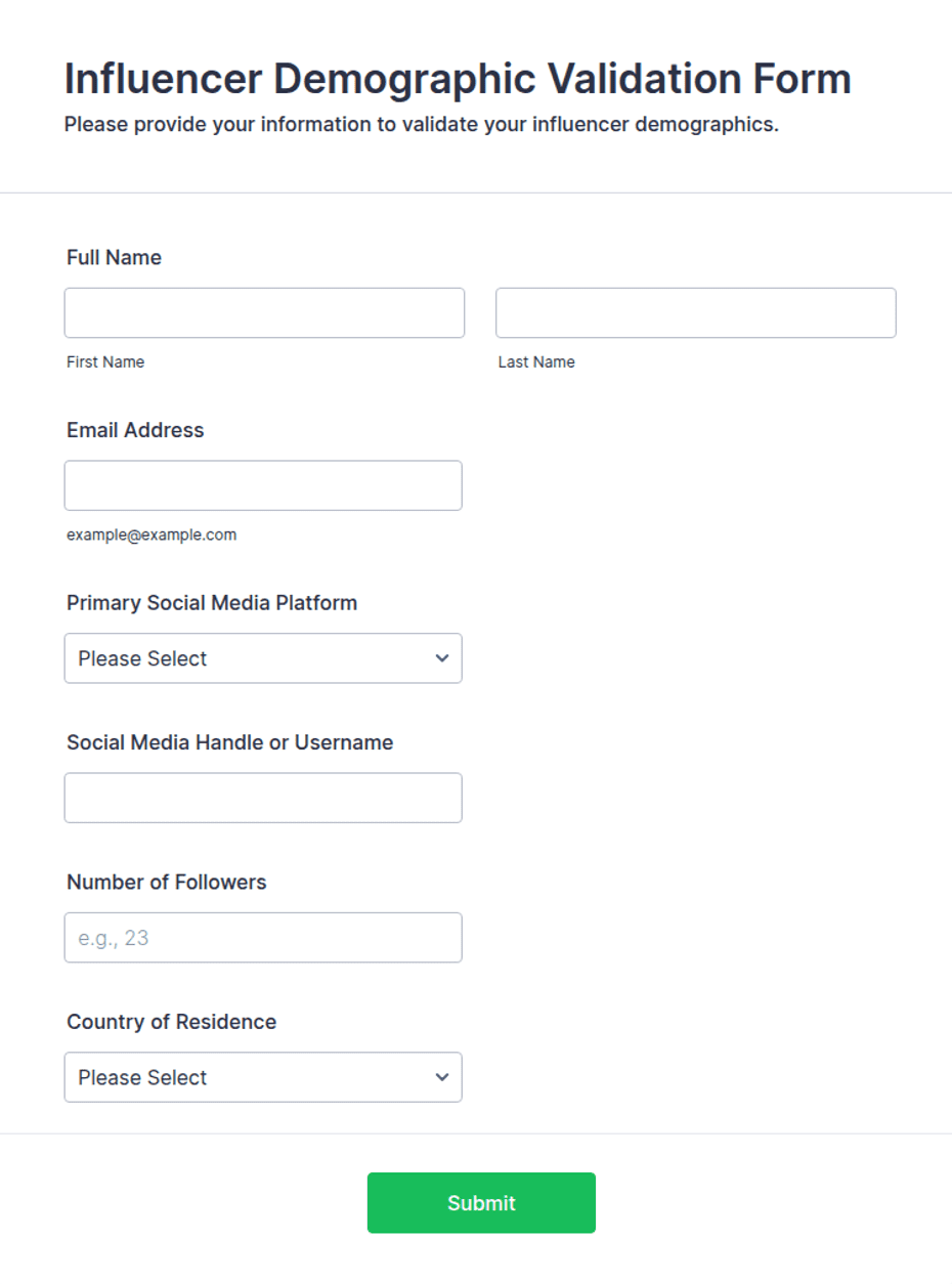 Influencer Demographic Validation Form Template | Jotform