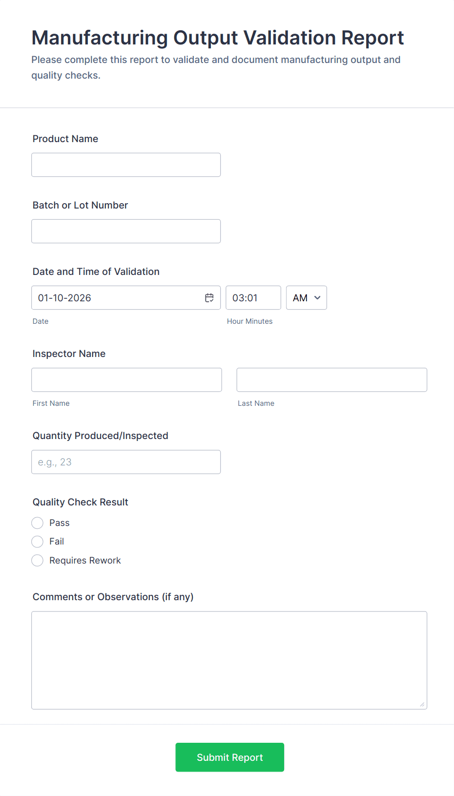 Manufacturing Output Validation Report Form Template | Jotform