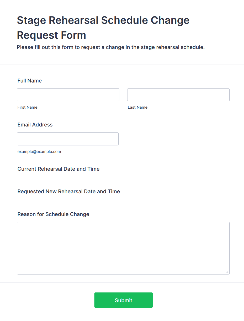 Stage Rehearsal Schedule Change Request Form Template | Jotform