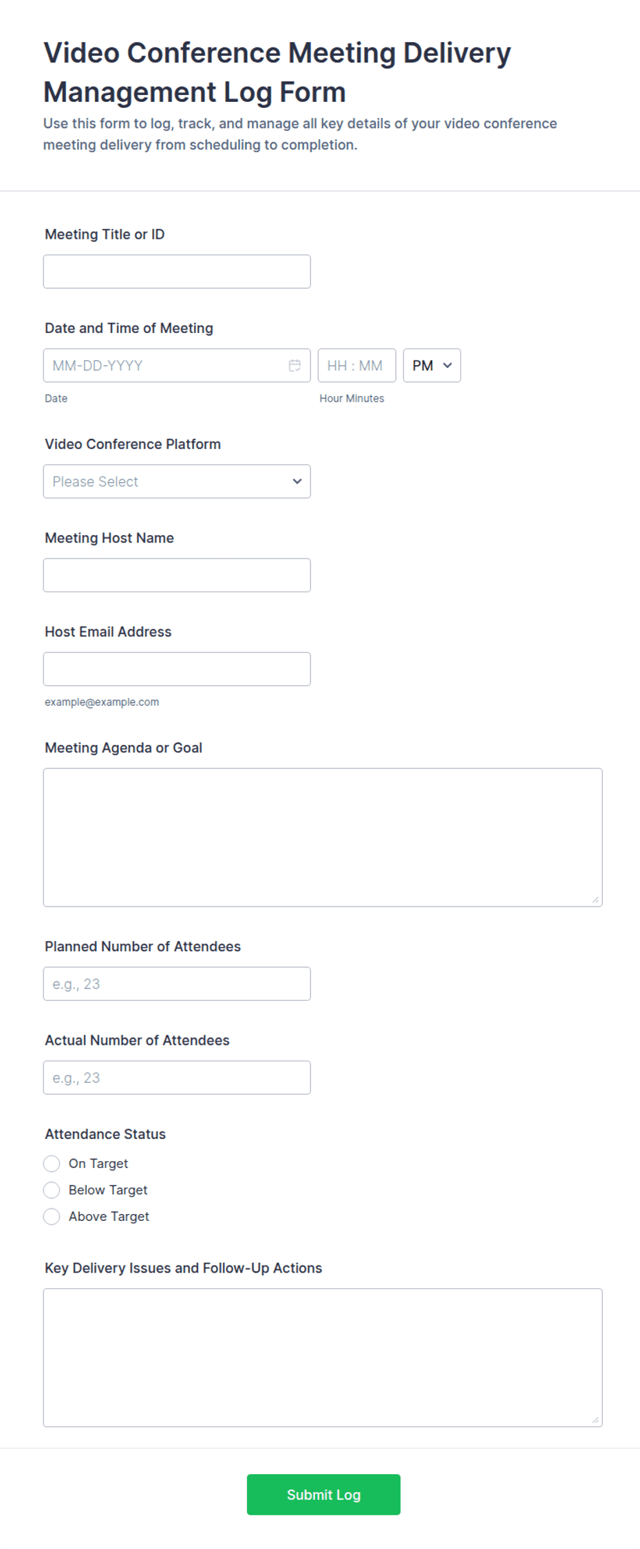Video Conference Meeting Delivery Management Log Form Template | Jotform