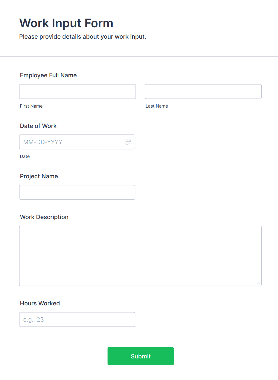 Work Input Form Template | Jotform